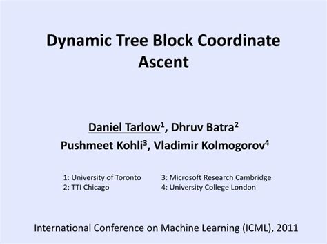 Ppt Dynamic Tree Block Coordinate Ascent Powerpoint Presentation Free Download Id1989485