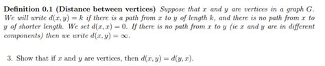 Definition 01 Distance Between Vertices Suppose