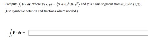 Solved Let F X Y Z Xz Y And Let C Be The Curve Given By Chegg Com