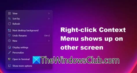 Right Click Context Menu Shows Up On Other Screen In Windows 11