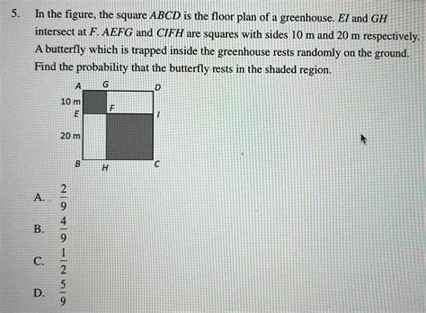 Solved In The Figure The Square Abcd Is The Floor Plan Of A Greenhouse Ei And Gh Intersect At