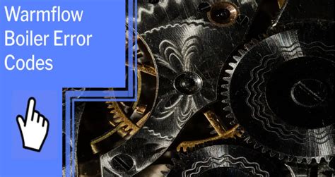 Warmflow Boiler Error Codes