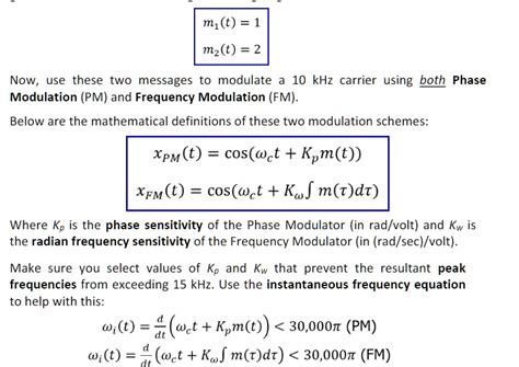 Solved Now Use These Two Messages To Modulate A 10 Khz Carrier Using Both Phase Modulation Pm