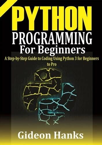 خرید و قیمت دانلود کتاب Python Programming For Beginners A Step By