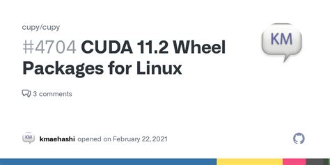 cuda 11 2 wheel packages for linux · issue 4704 · cupy cupy · github