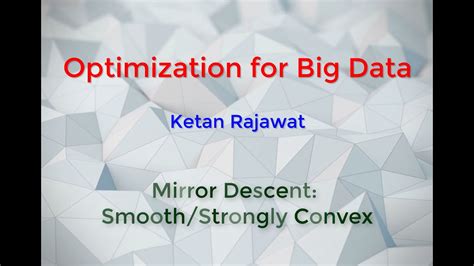 Mirror Descent Strongly Convexsmooth Youtube