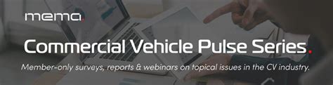 Mema Commercial Vehicle Pulse Webinar To Take Deep Dive Into Cv Market Motor