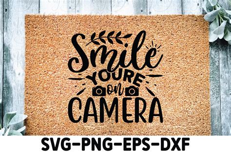 Smile Youre On Camera Graphic By Olyate Creative Fabrica