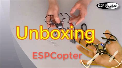 Unboxing Espcopter Esp8266 Based Arduinovisuino Programmable Drone
