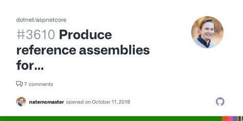 Produce Reference Assemblies For Microsoft Aspnetcore App Issue Dotnet Aspnetcore Github