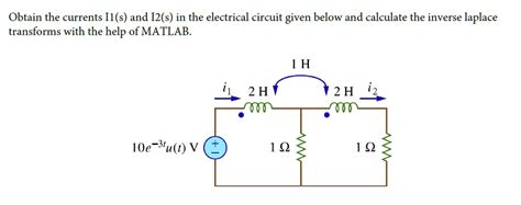 solved text obtain the currents i1 s and i2 s in the electrical