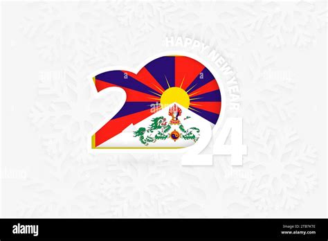 New Year 2024 For Tibet On Snowflake Background Greeting Tibet With
