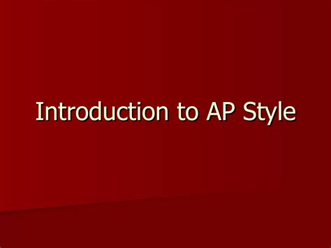 Introduction To Ap Style PPT