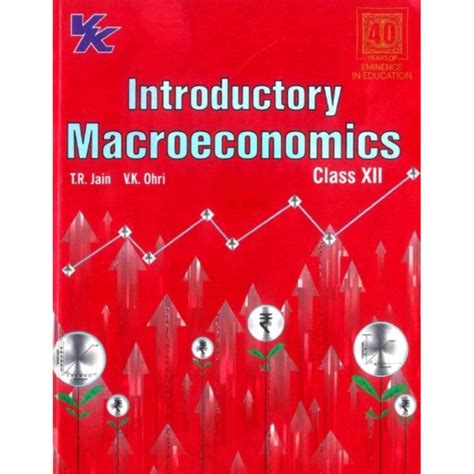 Introductory Macroeconomics Class 12 Cbse 2021 22 Examination Tr Jain And Vk Ohri