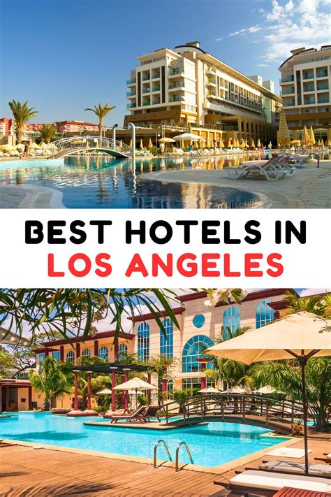 10 Best Hotels For A Great Stay In Los Angeles Traveling Gossip