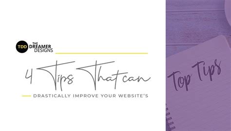 4 Tips That Can Drastically Improve Your Websites User Experience The Dreamer Designs