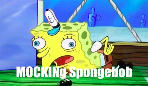 Mocking Spongebob