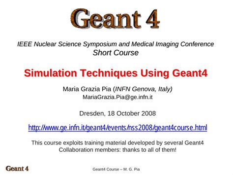 Pdf Simulation Techniques Using Geant4 Infn Genova Geant4 Is A Condensedmonte Carlo Code