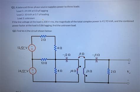 Solved Q1 A Balanced Three Phase Source Supplies Power To