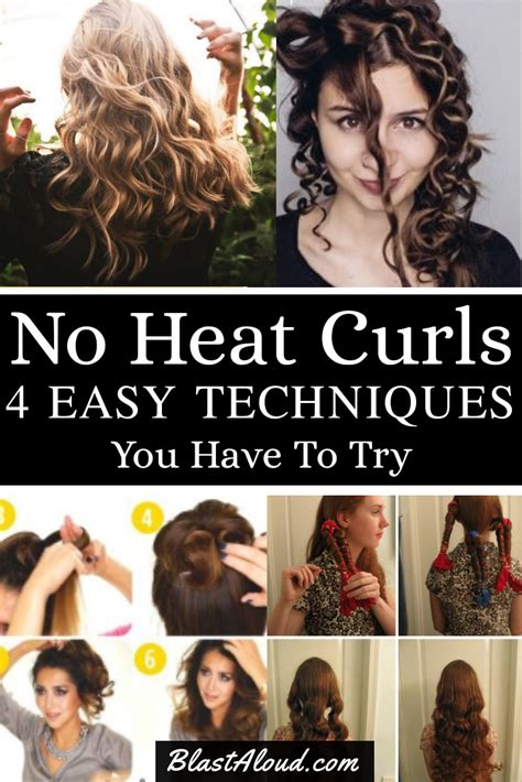 No Heat Curls 4 Easy Techniques You Have To Try Curls No Heat Hair Without Heat No Heat