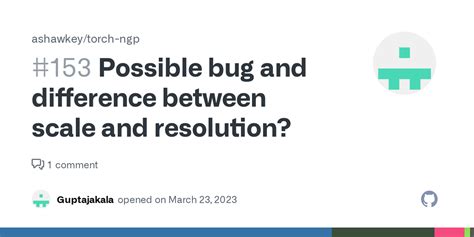 possible bug and difference between scale and resolution · issue 153 · ashawkey torch ngp · github