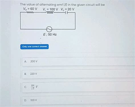 The Value Of Alternating Emf E In The Given StudyX