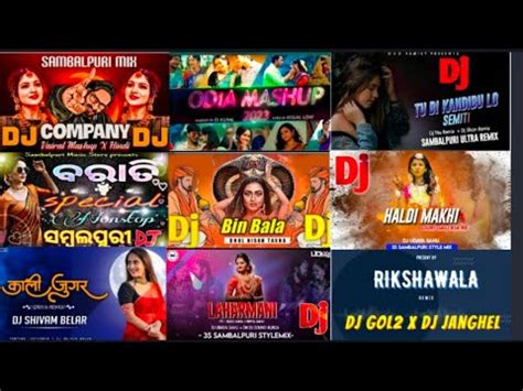 Sambalpuri Song Top Songsamlapuri DjRDSsong YouTube