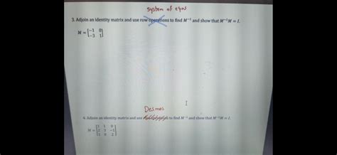 Adjoin An Identity Matrix And Use Row Operations Chegg Com