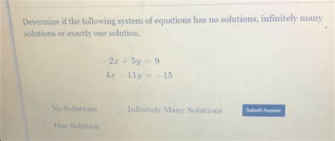 Solved Determine If The Following System Of Equations Has No Solutions Infinitely Many