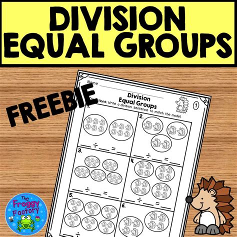 Division Equal Groups Division Worksheets Freebie Division Practice