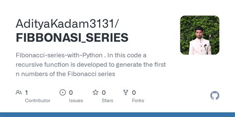 Github Adityakadam3131fibbonasiseries Fibonacci Series With Python