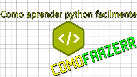 Como Aprender Python Facilmente YouTube
