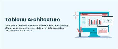 Tableau Architecture A Comprehensive Guide
