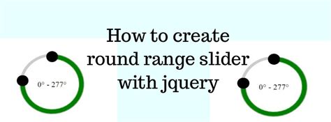How To Create Round Range Slider With Jquery JSON World
