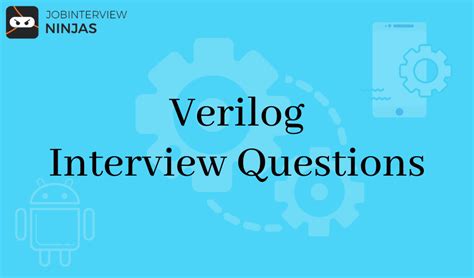 Top Verilog Interview Questions And Answers For Job Preparation