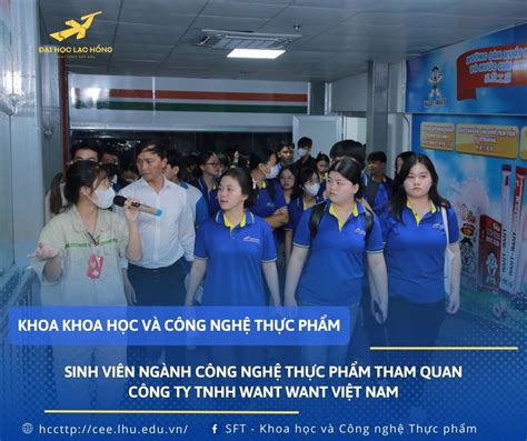 Khoa Khoa học CN Thực Phẩm Trải nghiệm thực tế tại Công Ty TNHH Want Want Việt Nam mở ra