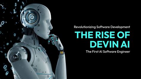 Revolutionizing Software Development The Rise Of Devin Ai The First