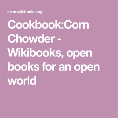 Cookbookcorn Chowder Wikibooks Open Books For An Open World Cross