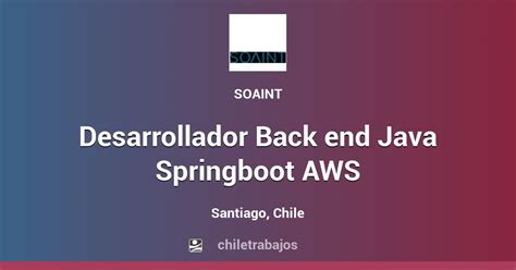 Desarrollador Back End Java Springboot Aws Santiago Chiletrabajos