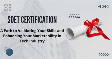 sdet certification a path to validating your skills and enhancing your