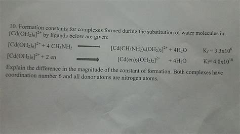 Solved 10 Formation Constants For Complexes Formed During