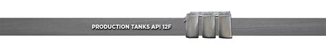 Production Tanks Api 12f