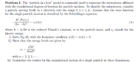 Solved Problem The Particle In A Box Model Is Commonly Chegg