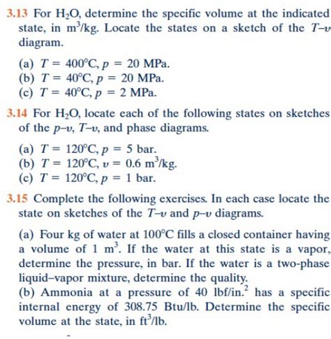 Solved 313 For H2o Determine The Specific Volume At The