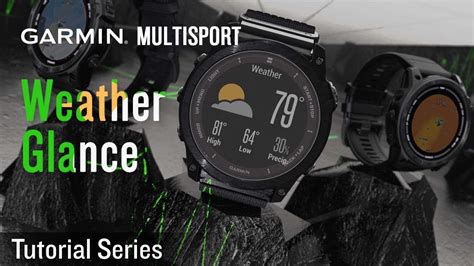 Tutorial Garmin Watches Weather Glance Youtube