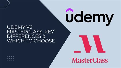 Udemy Vs Masterclass Key Differences And Which To Choose