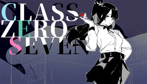 Class Zero Seven On Steam