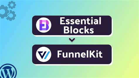 Integrating Essential Blocks With Funnelkit Step By Step Tutorial Bit Integrations Youtube