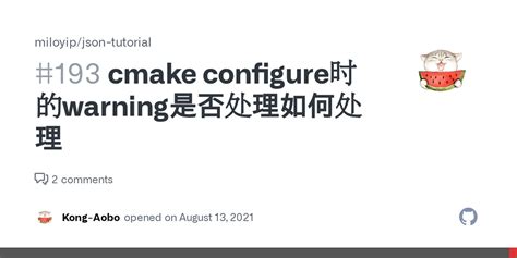 cmake configure时的warning是否处理如何处理 · issue 193 · miloyip json tutorial · github