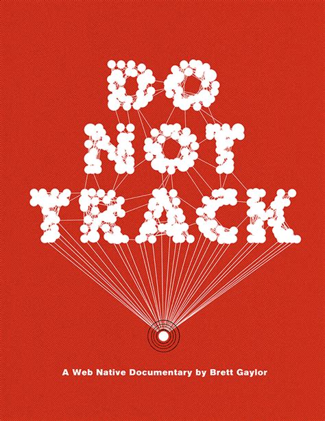 Branding For Do Not Track A Web Native Documentary On Behance